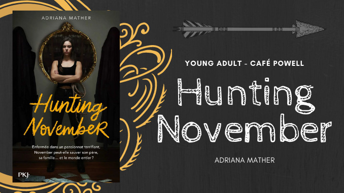 Hunting November : zoom sur le tome 2 - Café Powell