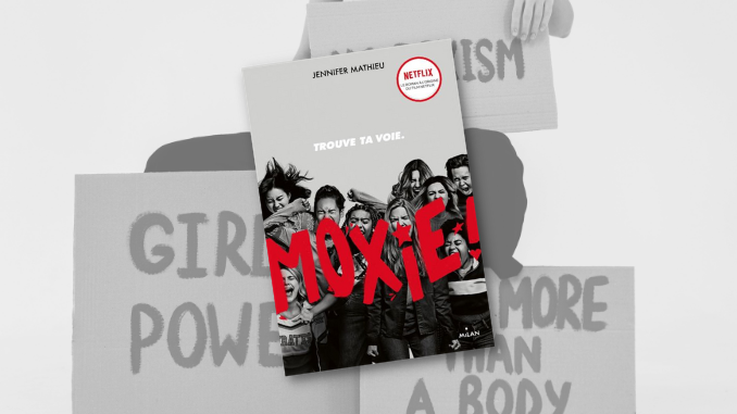 Moxie : sus au patriarcat ! - Café Powell