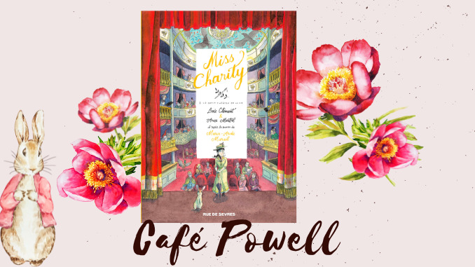 Miss Charity, T2 : le petit théâtre de la vie, tourbillon d’émotions ...